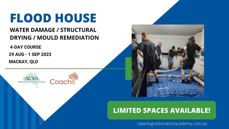 Flood House Hands On Structural Drying, Mould Remediation WHS, PPE, Chemical and Asbestos Risk ...