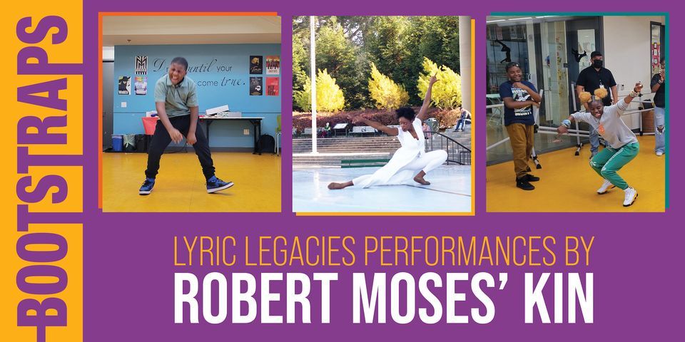 Bootstraps: Lyric Legacies Performances by Robert Moses KIN | Boys & Girls Clubs of San ...