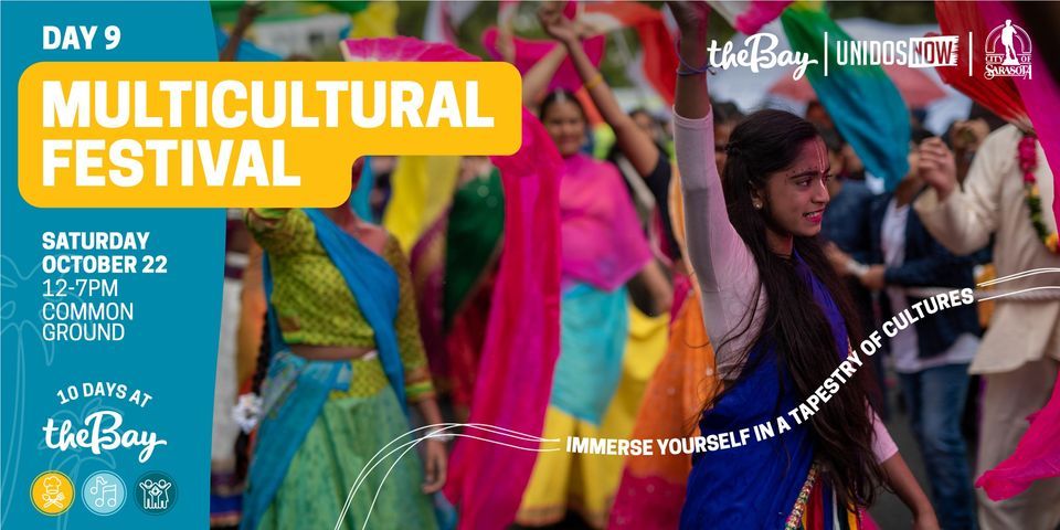 Multicultural Day at The Bay | 10 Days at The Bay Grand Opening | The ...