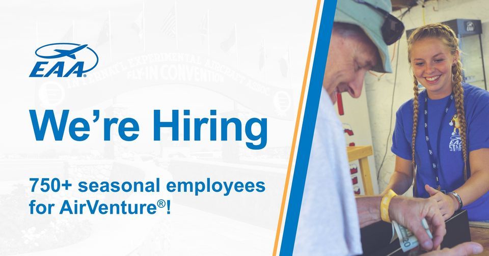 AirVenture 2022 Walk-In Hiring Event | EAA Aviation Museum, Oshkosh, WI ...