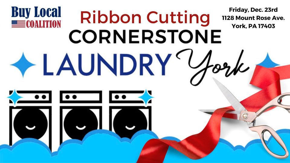 Cornerstone Laundry York Grand Opening & Ribbon Cutting | Cornerstone ...