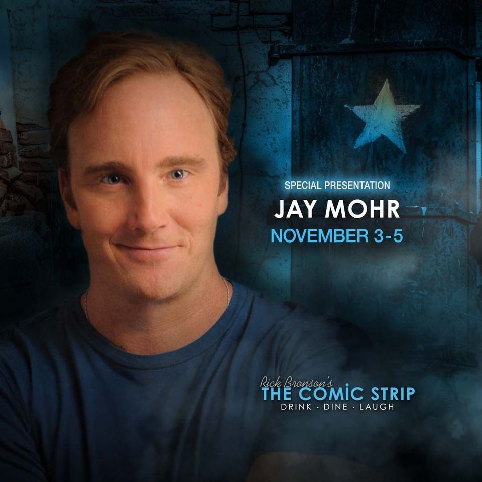 Jay Mohr Special Presentation at The Comic Strip | Rick Bronson's The ...