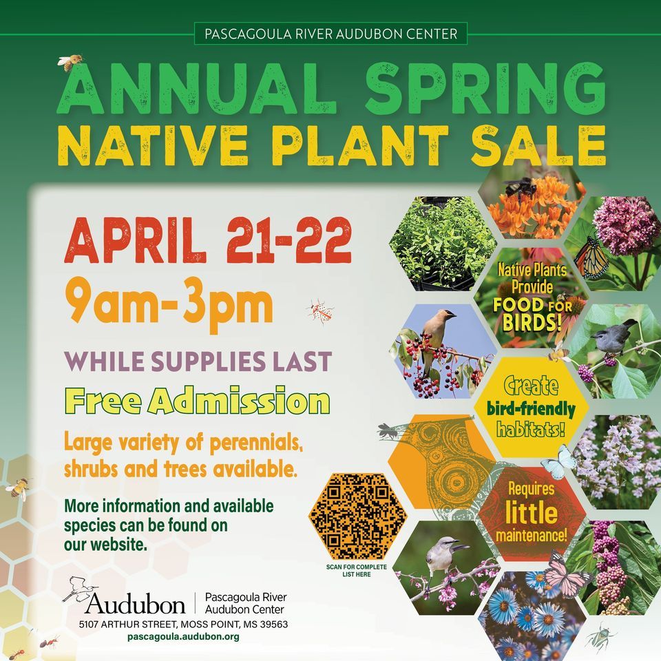 Annual Spring Native Plant Sale | Pascagoula River Audubon Center, Moss ...