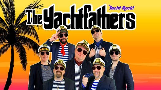 The Yachtfathers - Yacht Rock Party at The Cove! at The Cove: Seafood ...