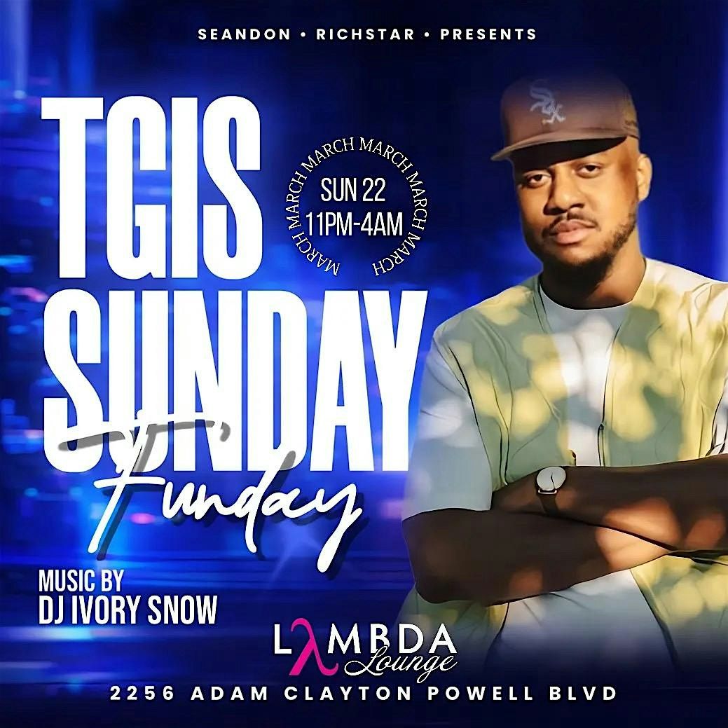 TGIS SUNDAY - ALWAYS A VIBE at Lambda Lounge, New York on 22nd March, 2026