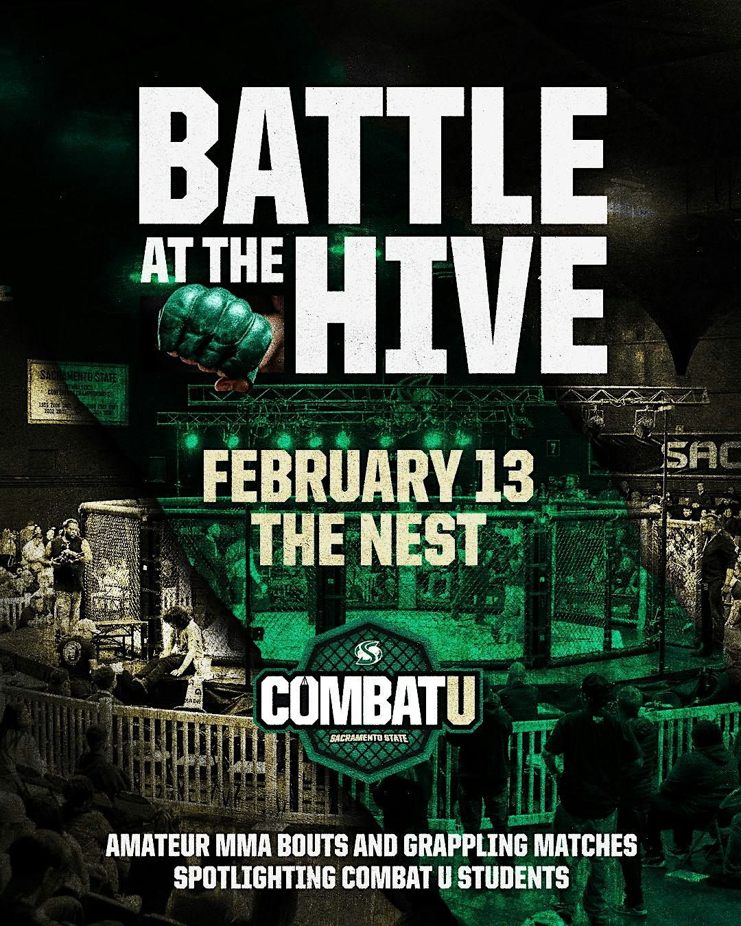 SAC STATE COMBAT U Presents Battle at the Hive AMATEUR MMA at The Nest ...