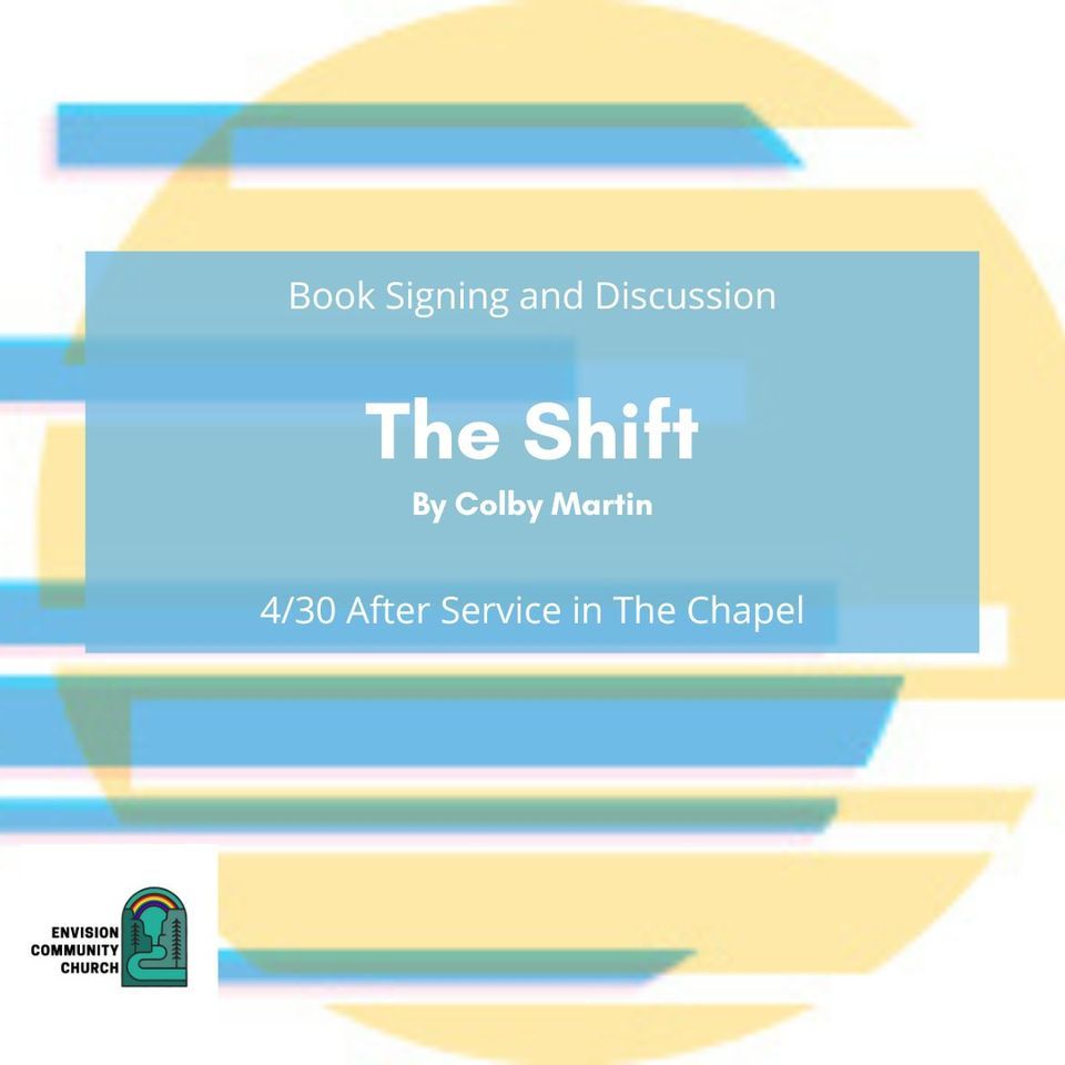 Community Potluck & The Shift Book Signing With Colby Martin | Envision ...