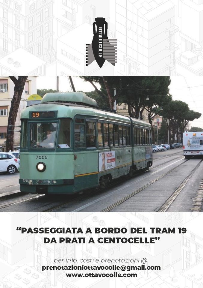 Passeggiata a bordo del Tram 19 dalla "Roma borghese" alla "Roma ...