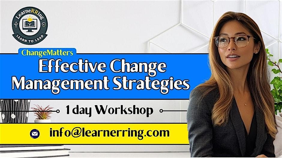 Effective Change Management 1 Day Workshop | Savannah, GA at For venue ...