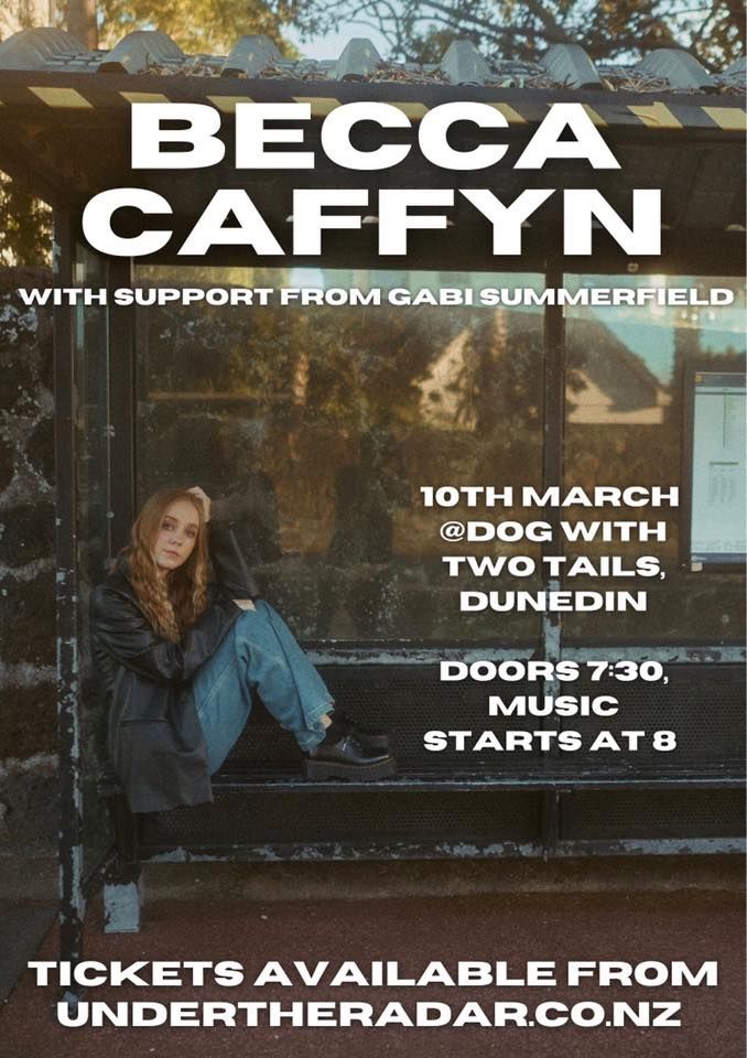 Becca Caffyn Live in Dunedin - with support from Gabi Summerfield | Dog ...