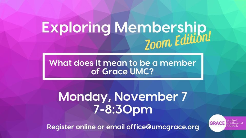 Exploring Membership Class (Virtual) | online | November 8, 2022
