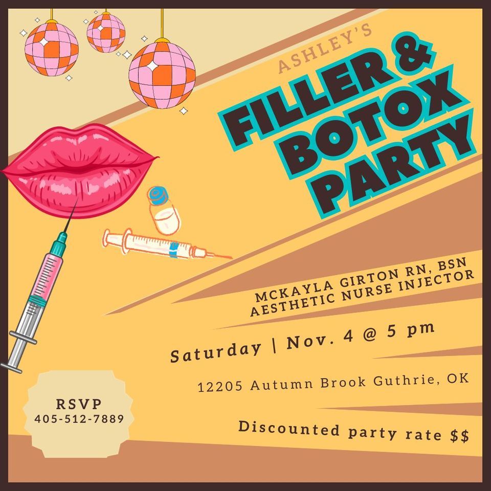 Ashleys Filler & Botox Party | 12205 Autumn Brk, Guthrie, OK 73044-7951 ...