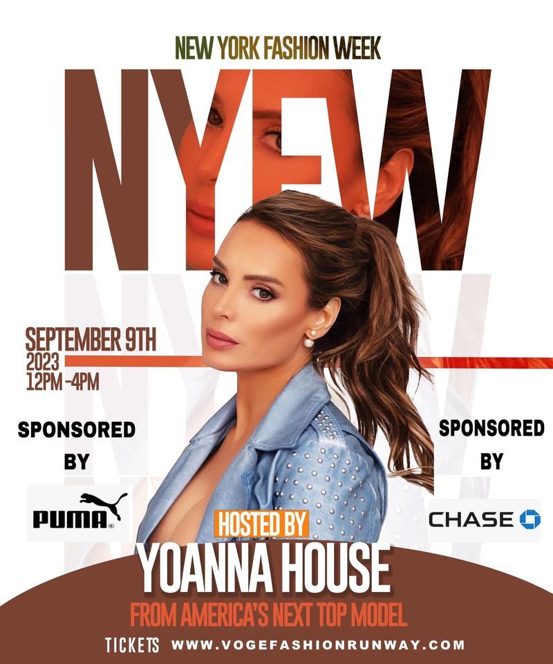NEW YORK FASHION WEEK HOSTED BY YOANNA HOUSE FROM AMERICAS NEXT TOP ...