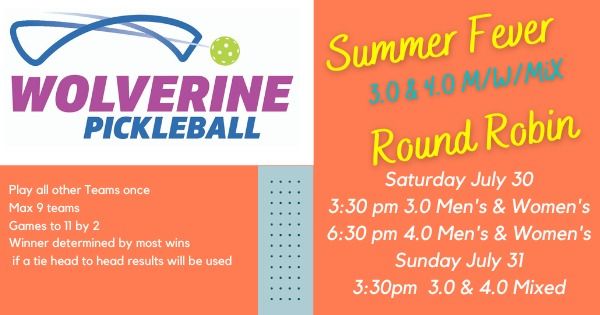 Summer Fever Tournament at Wolverine Pickleball. at Wolverine ...