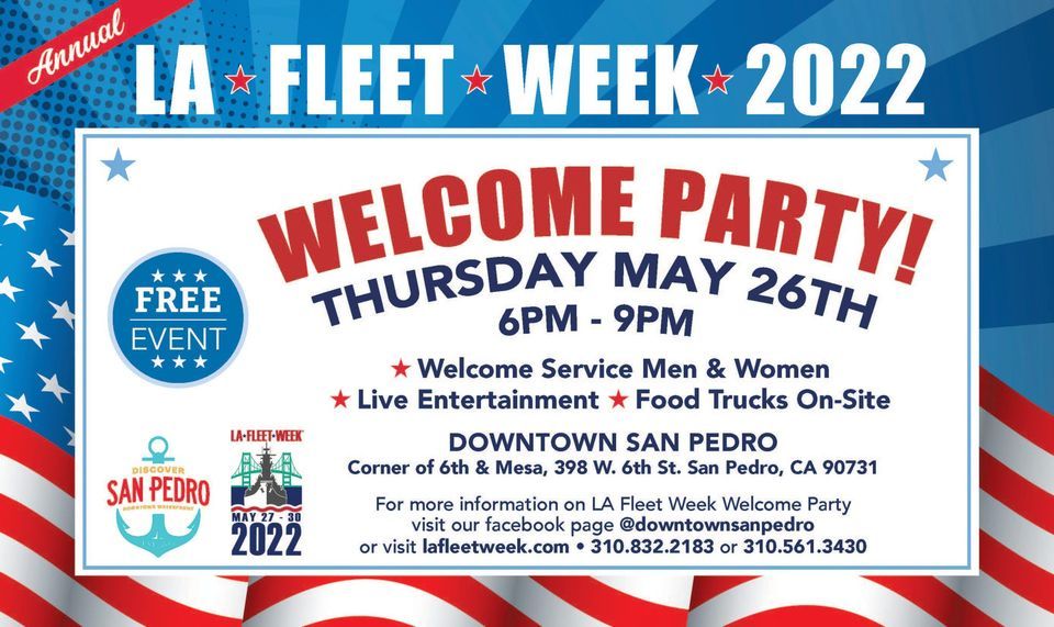 LA Fleet Week Welcome Party | 398 W 6th St, San Pedro, CA 90731-3338 ...