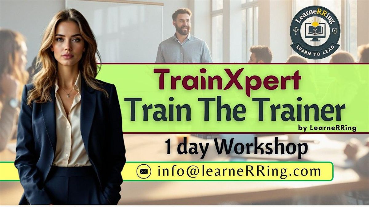 Train-the-Trainer 1 Day Workshop |West Covina, CA at For venue details reach us at info ...