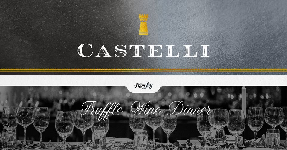 Castelli Estate Wine & Truffle Dinner | The Reveley, Perth, WA | August ...