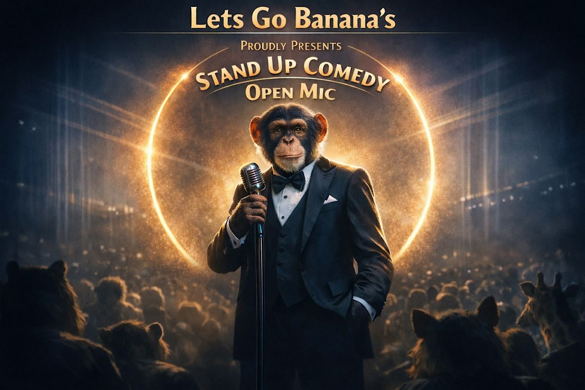 Let`s Go Bananas Open Mic Stand Up Comedy at Highlander Bar @ Millenia ...