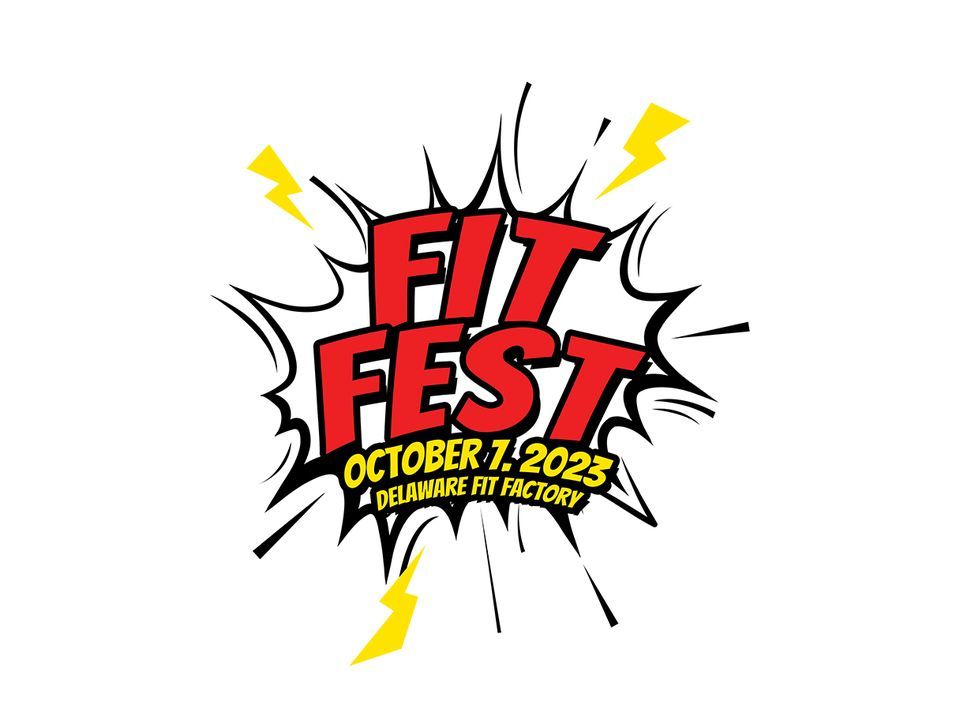 Fit Fest 23 | Delaware Fit Factory | October 7, 2023