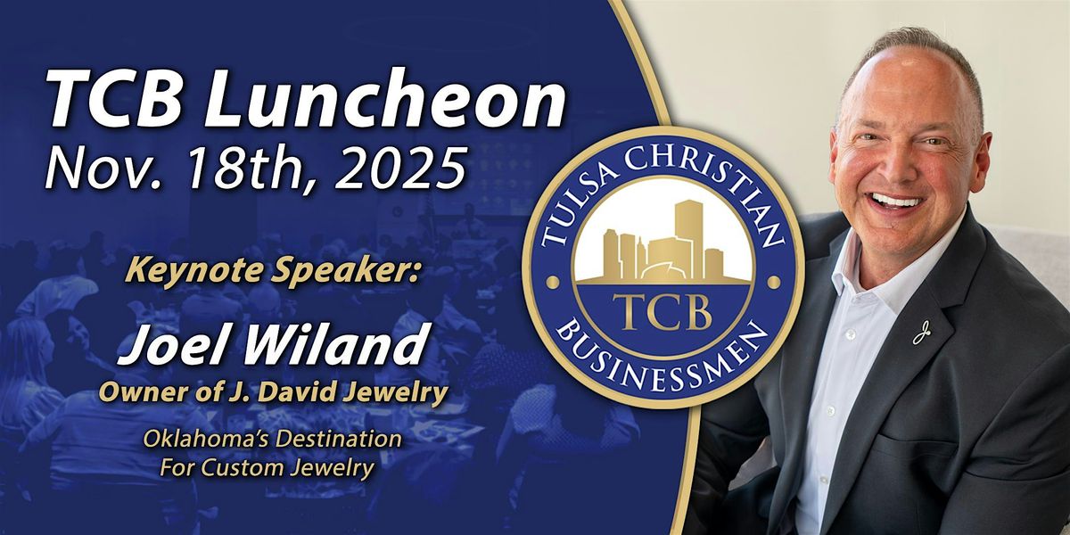 TCB Nov. Luncheon 2025 at Greater Tulsa Association Of Realtors (Venue ...