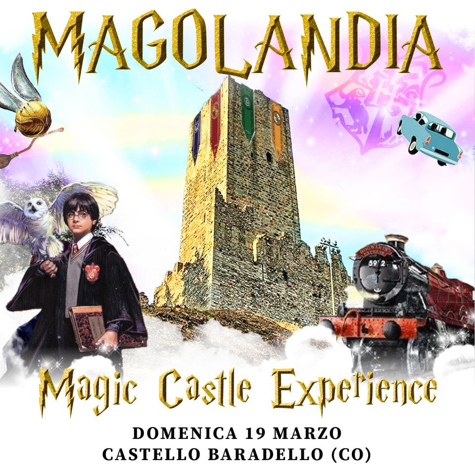 MAGOLANDIA | Magic Castle Experience | Castel Baradello (COMO) at ...
