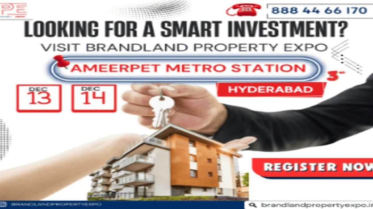 Brandland Property Expo at Ameerpet Metro Station, Secunderabad on 13th ...