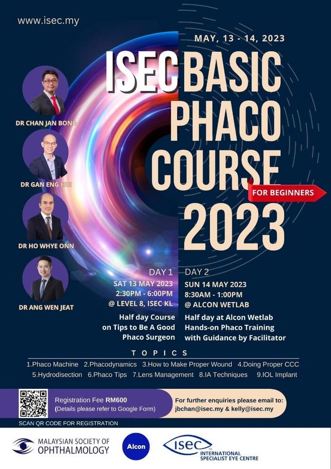 ISEC Basic Phaco Course | ISEC International Specialist Eye Centre, Kuala Lumpur, KL | May 13, 2023
