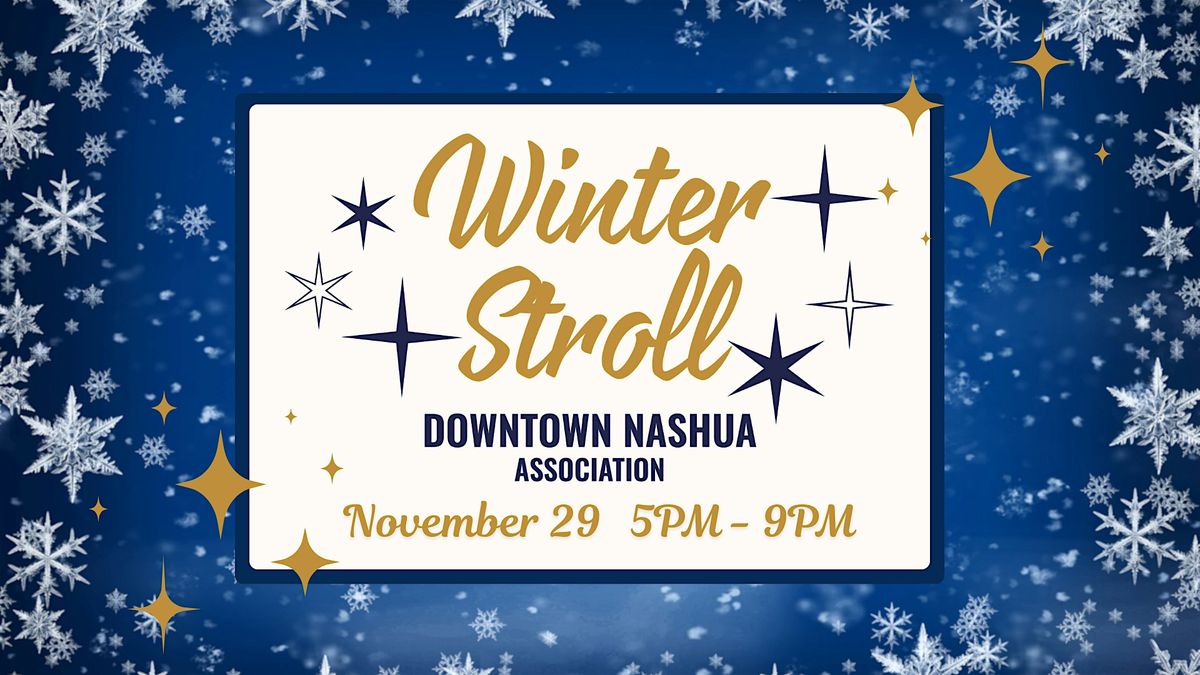 30th Annual Nashua Winter Stroll at Historic Downtown Nashua on 29th November, 2025