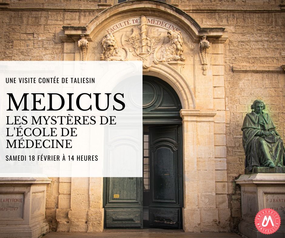 Médicus, visite contée de lécole de médecine at Faculté de médecine de ...