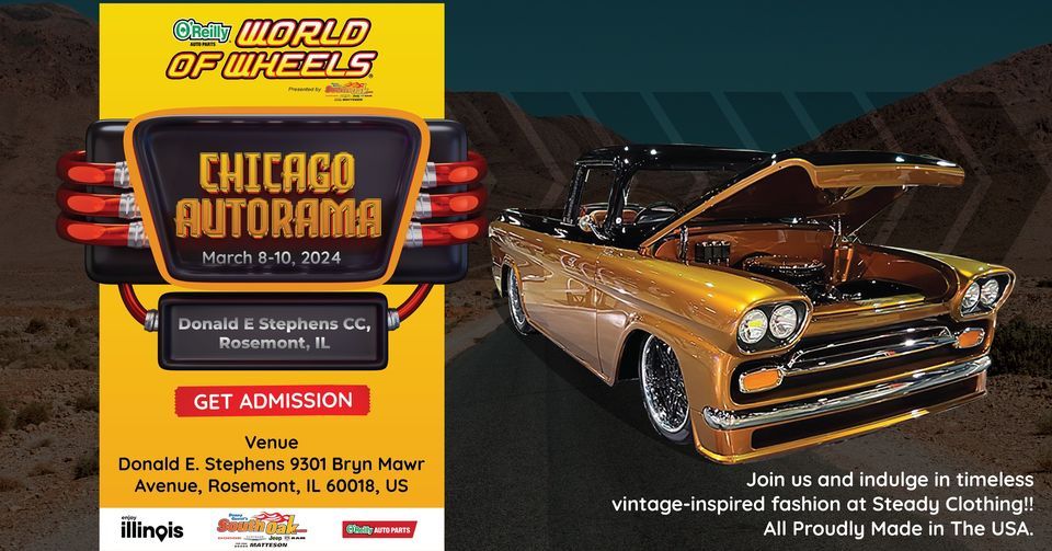 61ST ANNUAL WORLD OF WHEELS - Chicago Autorama | Donald E. Stephens ...