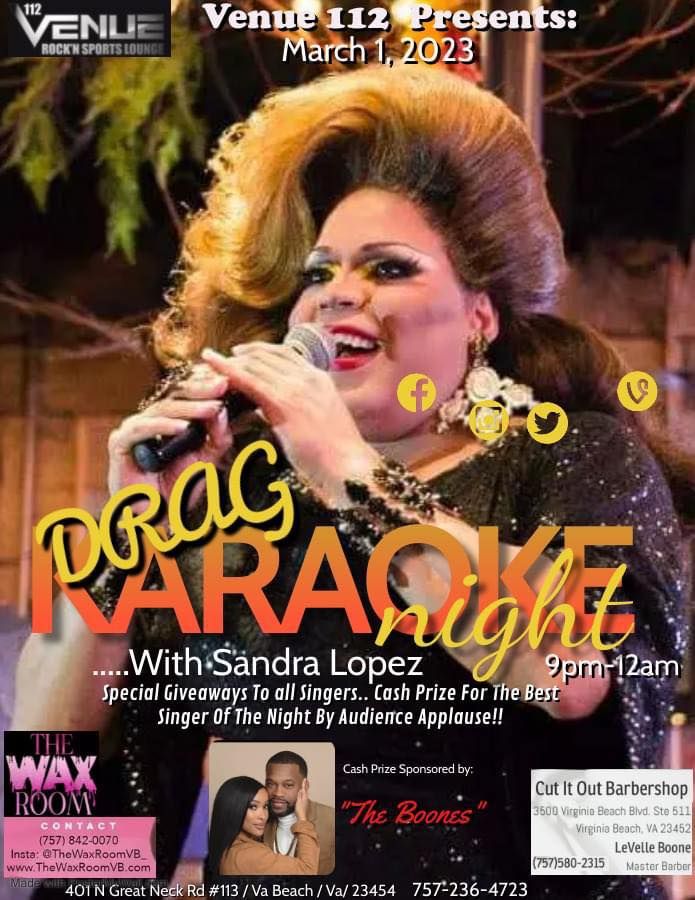 Drag Karaoke with Sandra Lopez. at Venue_112, Virginia Beach on 1st ...