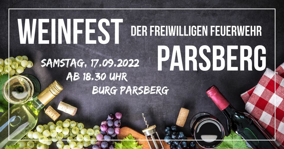 Weinfest der Freiwilligen Feuerwehr Parsberg at Burg Parsberg on 17th ...