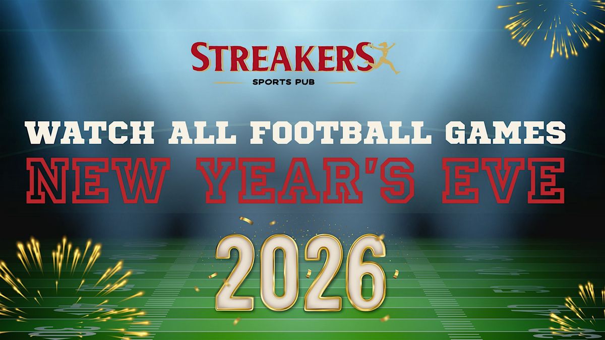 NYE College Football Marathon + After-Party Cocktails at Streakers ...