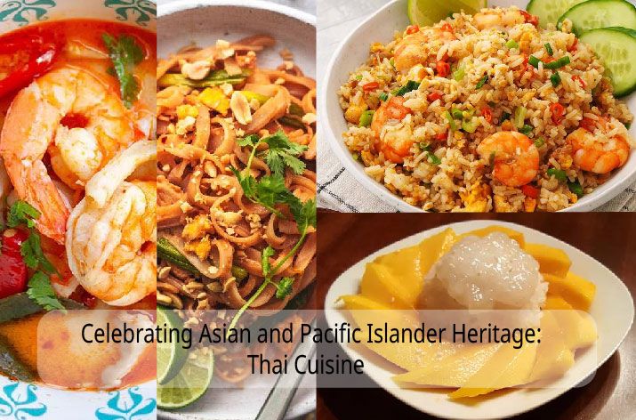 Celebrating Asian and Pacific Islander Heritage: Thai Cuisine | AJ's ...