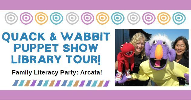 Quack and Wabbit at Arcata Library at Humboldt County Library - Arcata ...