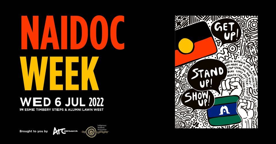 NAIDOC Week at UNSW | Get Up! Stand Up! Show Up! at UNSW, Rose Bay on ...