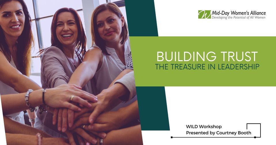 WILD Workshop: Building Trust the Treasure in Leadership | Holidays Pub ...