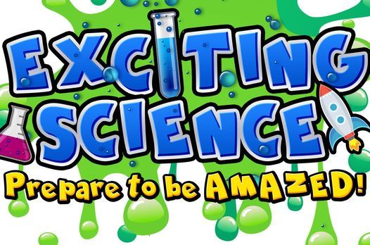 Exciting Science | The Maltings, Ely riverside | February 15, 2022