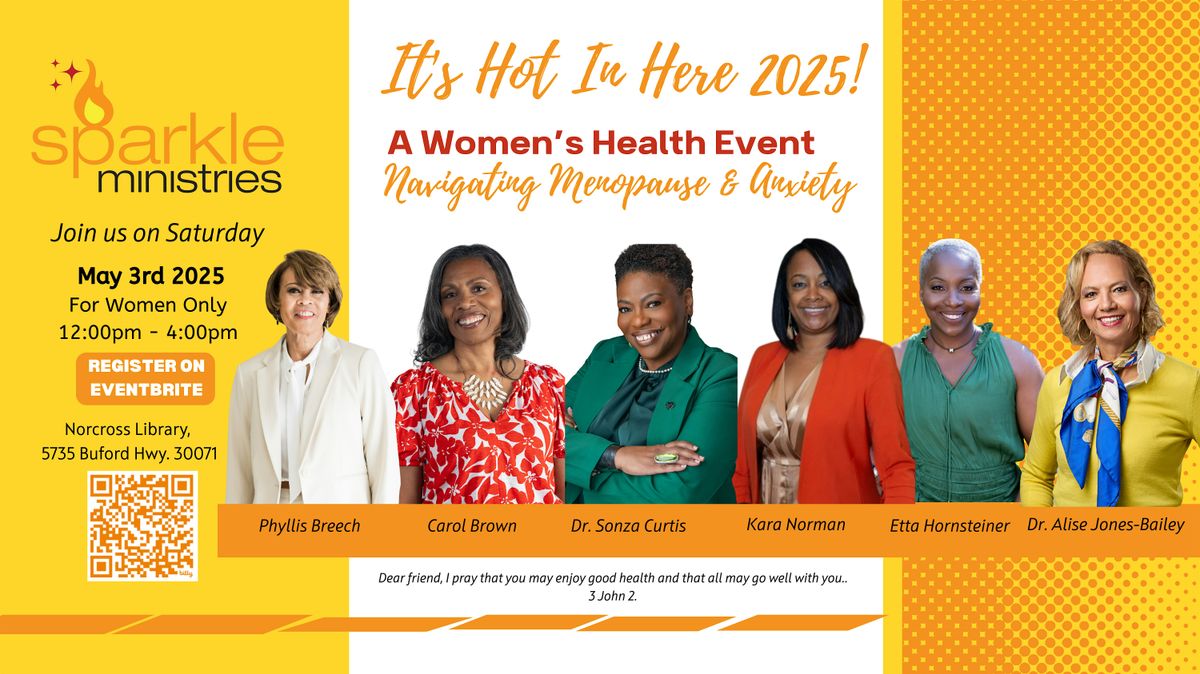 Its Hot in Here 2025 - A Womens Health Event at Gwinnett County Public ...