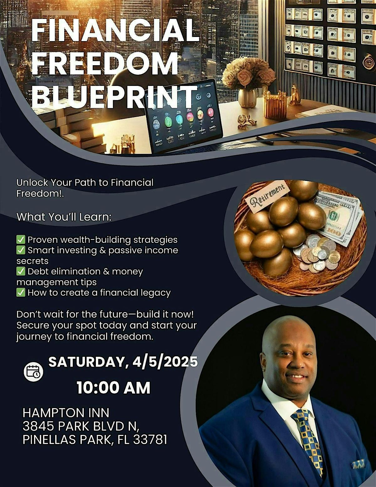 Financial Freedom Blueprint | Hampton Inn Pinellas Park St Petersburg | April 5, 2025