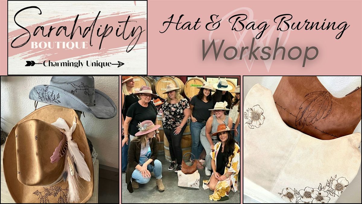 Ladies Hat & Bag Bar: Design Burning Workshop | Vegas Valley Winery ...