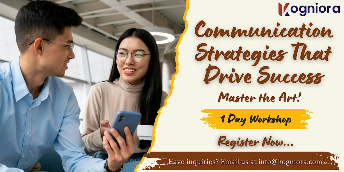 Communication Strategies Training That Drive Success! in Downey, CA at ...