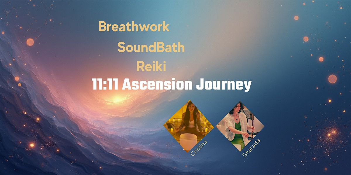 11:11 Ascension Journey: Breathwork, Sound Bath & Reiki at 1225 3rd Street Promenade, Santa ...