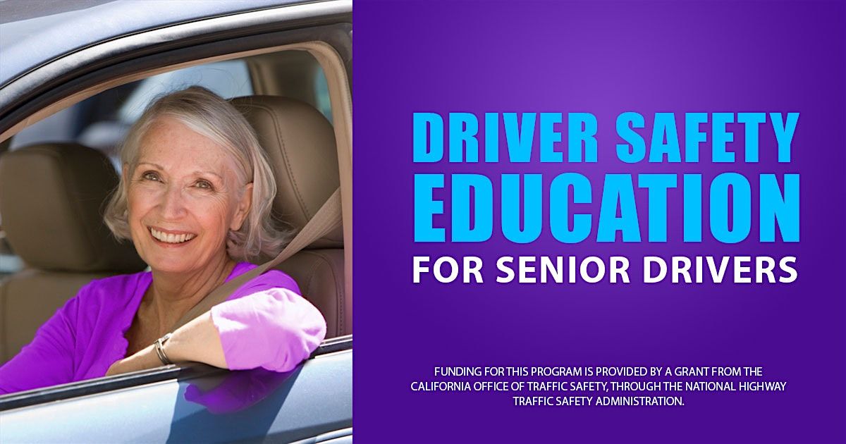Age Well Drive Smart at California Highway Patrol South Sacramento on ...