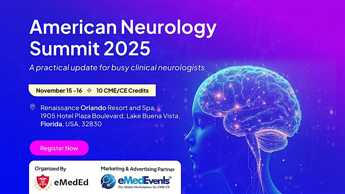 American Neurology Summit 2025 at Renaissance Orlando Resort – Disney ...