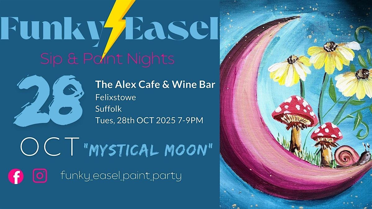 The Funky Easel Sip & Paint: The Alex in Felixstowe, Suffolk at The ...