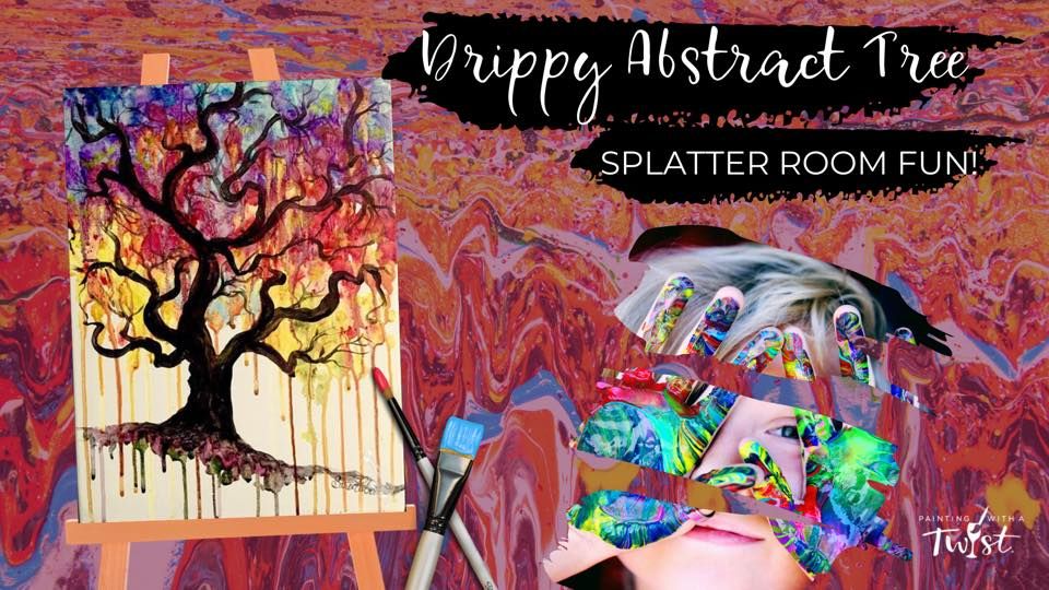 Abstract Tree & Splatter Paint! - All Ages Welcome! | 1045 W Garden of ...