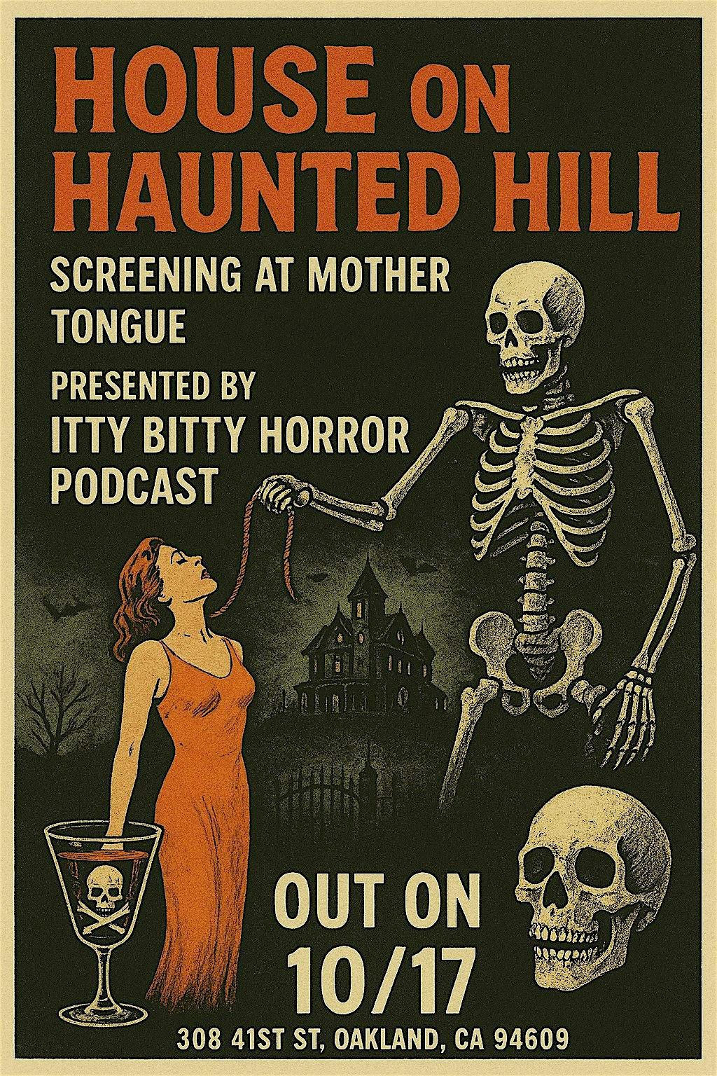 Itty Bitty Horror Presents: House on Haunted Hill (1959) at Mother ...