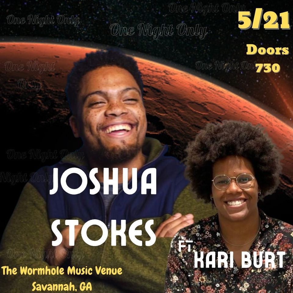One Night Only: Joshua Stokes at The Wormhole, Savannah on 21st May, 2022