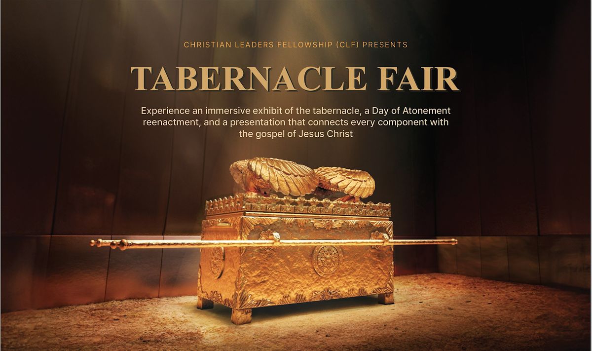 Tabernacle Fair: Immersive Exhibit | Family Fun | Korean Food Festival at Mahanaim, Huntington ...
